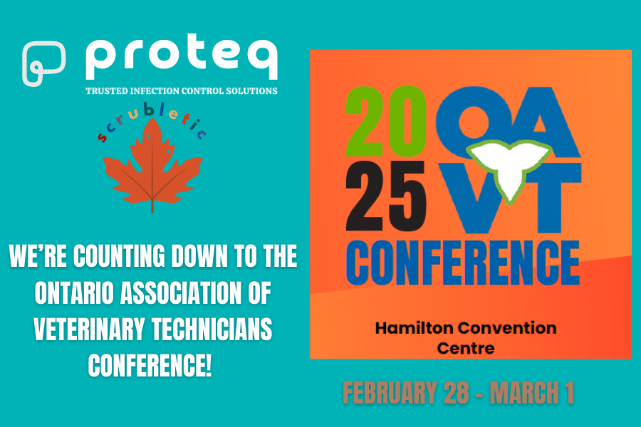 OAVT Conference 2025 – Everything RVTs Need to Know! 🐾 – Proteq Medical - Infection Prevention ...